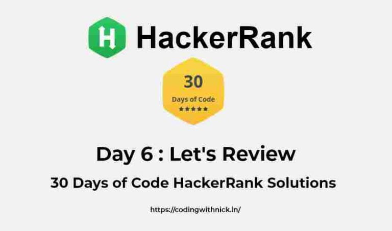 Hackerrank Day 6 Lets Review 30 Days Of Code Solution Coding With Nick 3217